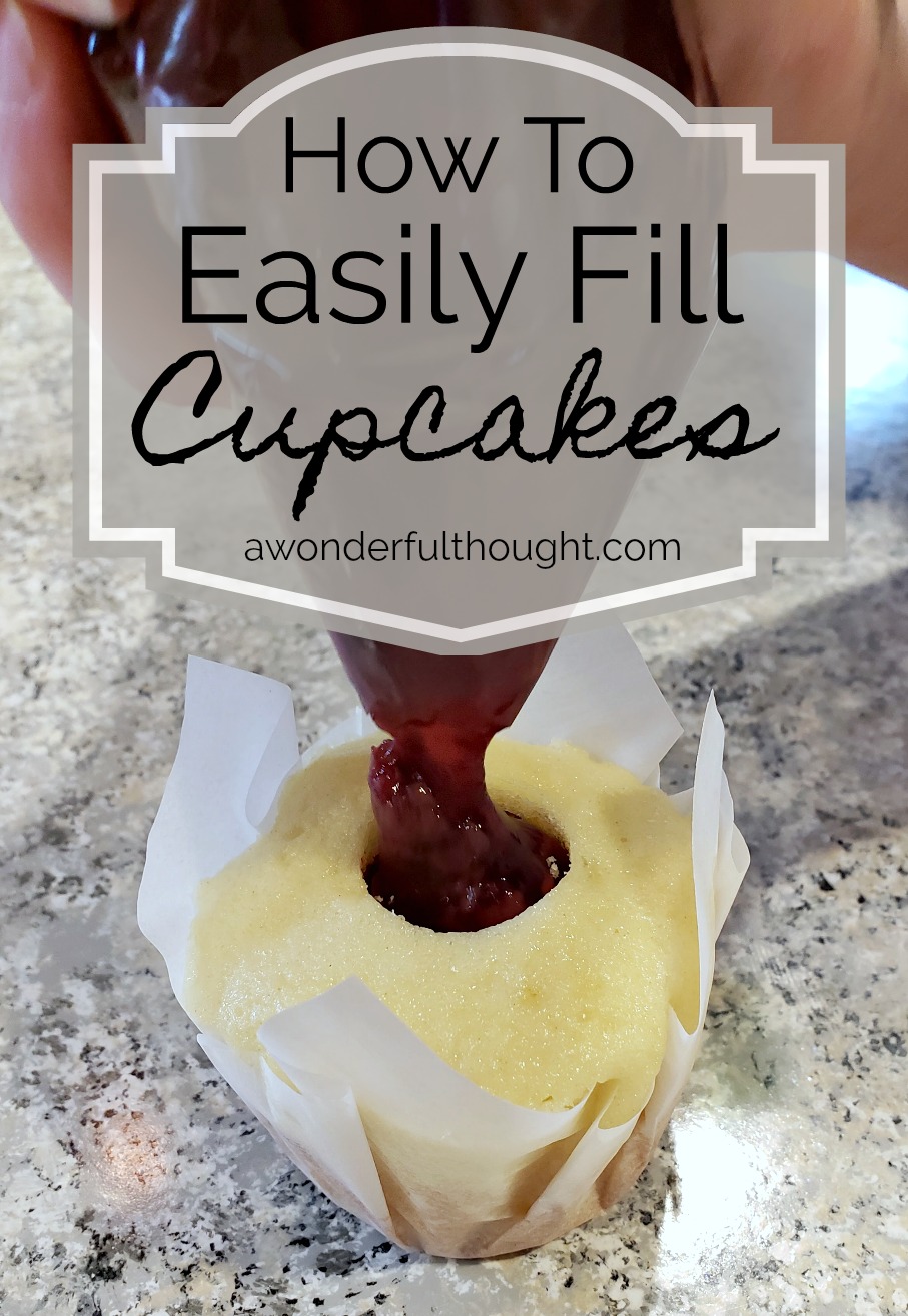 How to Easily Fill Cupcakes - A Wonderful Thought
