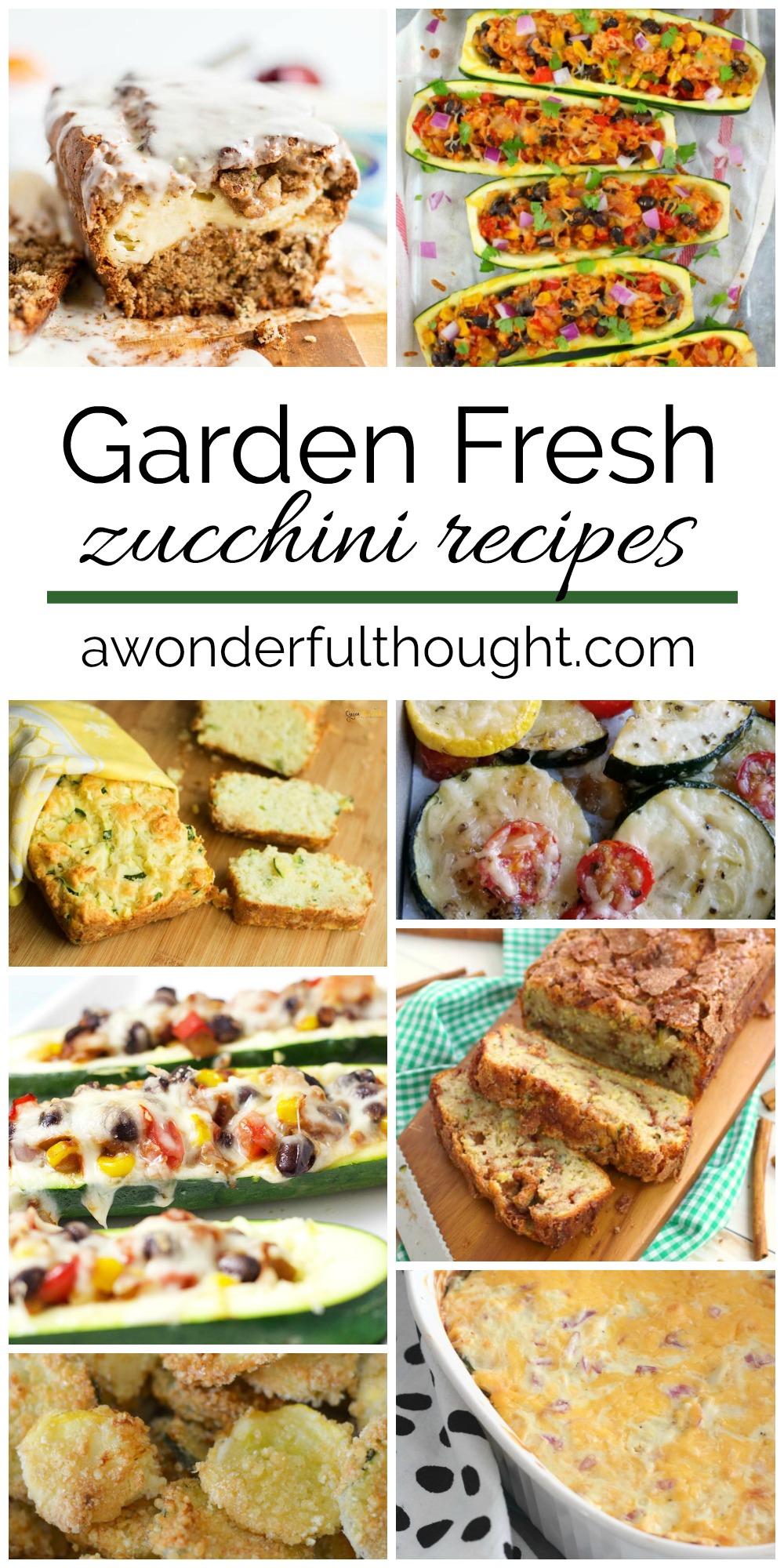Garden Fresh Zucchini Recipes - A Wonderful Thought