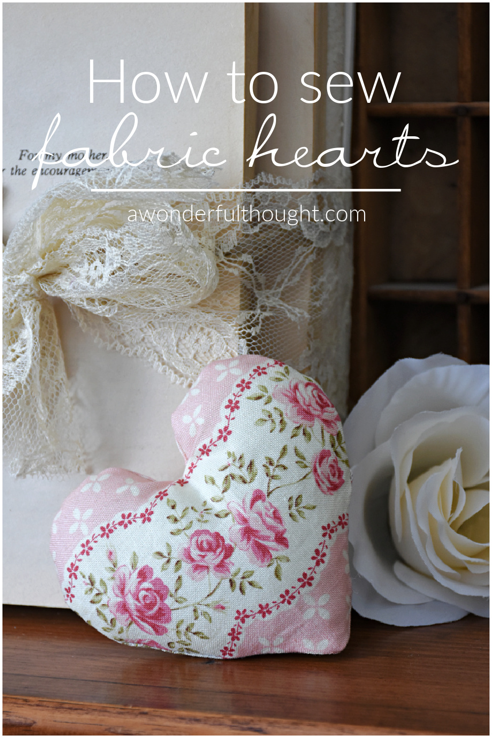 How to sew a heart - A Wonderful Thought