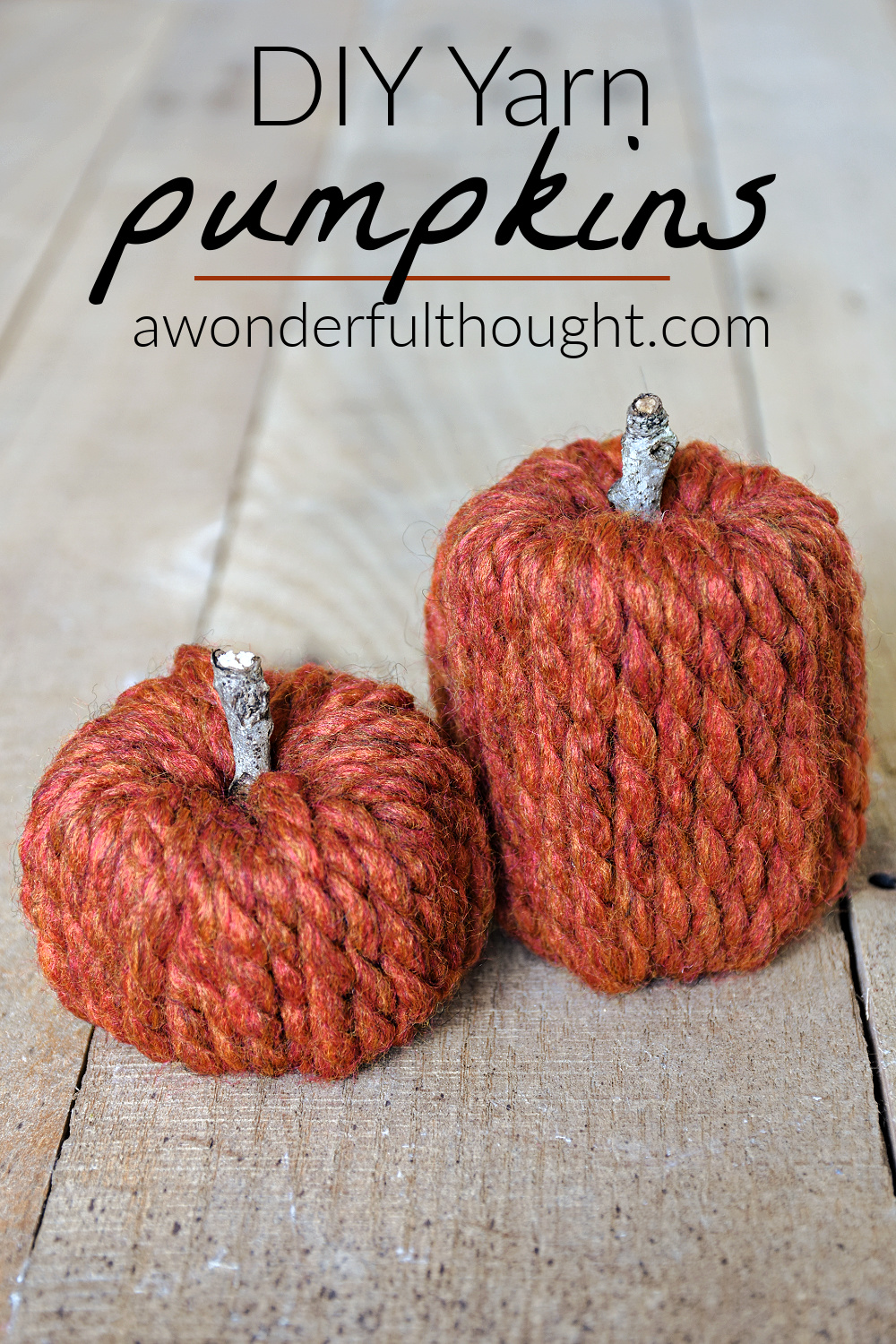 Yarn Pumpkins - A Wonderful Thought